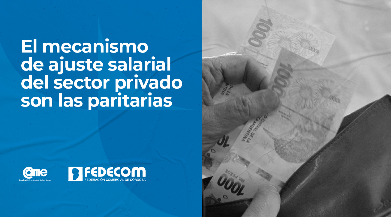 El mecanismo de ajuste salarial del sector privado son las paritarias ...
